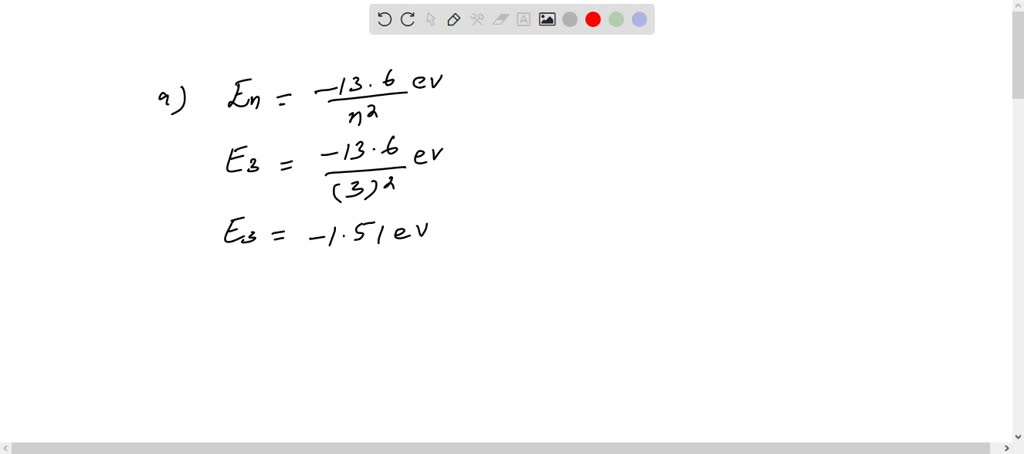 SOLVED: The ground state energy of hydrogen atom is -13.6 eV. (i) What ...