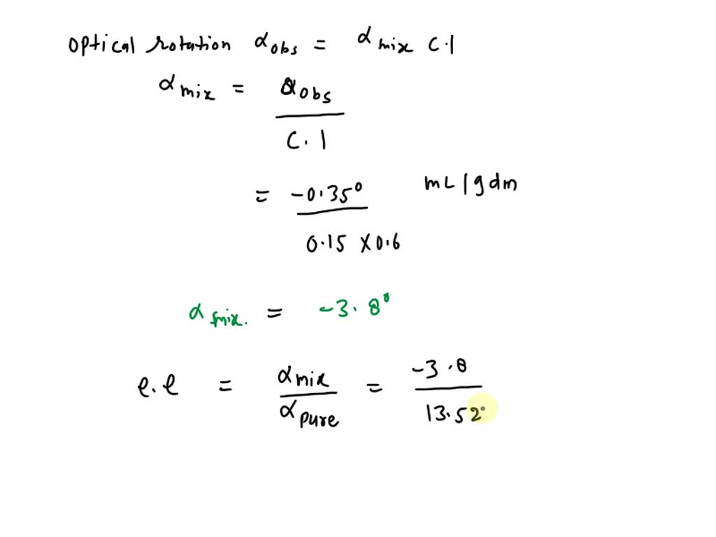 The optical rotation of a sample of 2-butanol is measured to be Î± obs ...