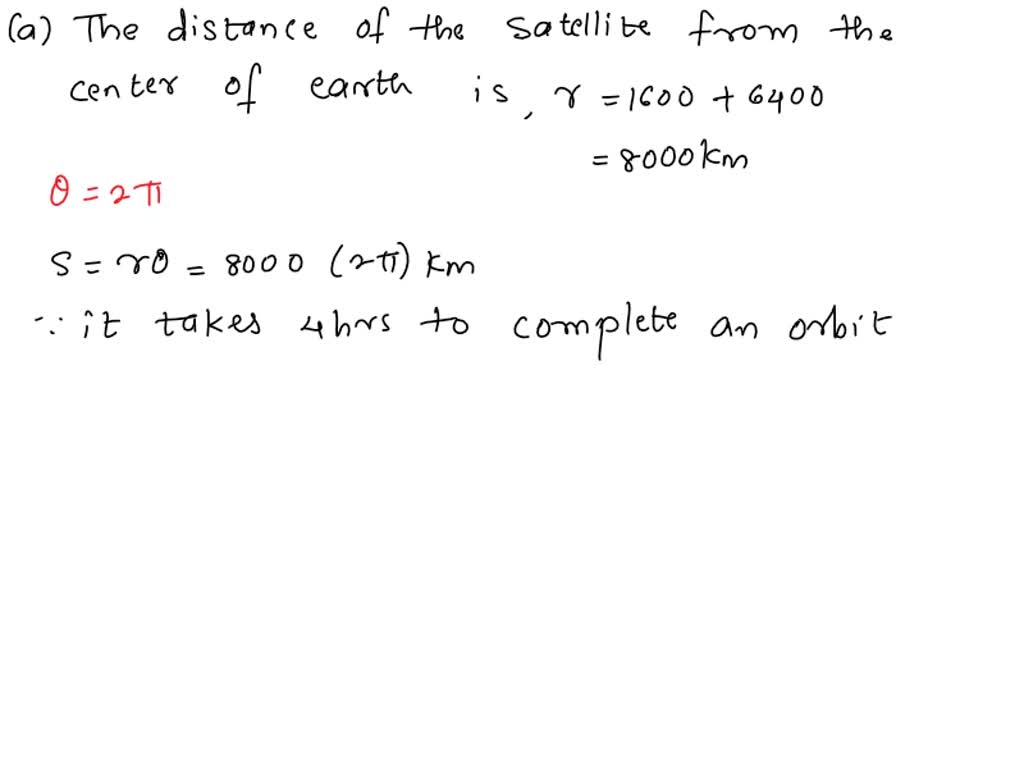 Solved A Satellite Traveling In Circular Orbit 1600 Km Above The