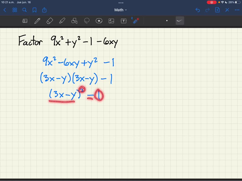 SOLVED: Factoring by Grouping. 9x^2 + y^2 - 1 - 6xy