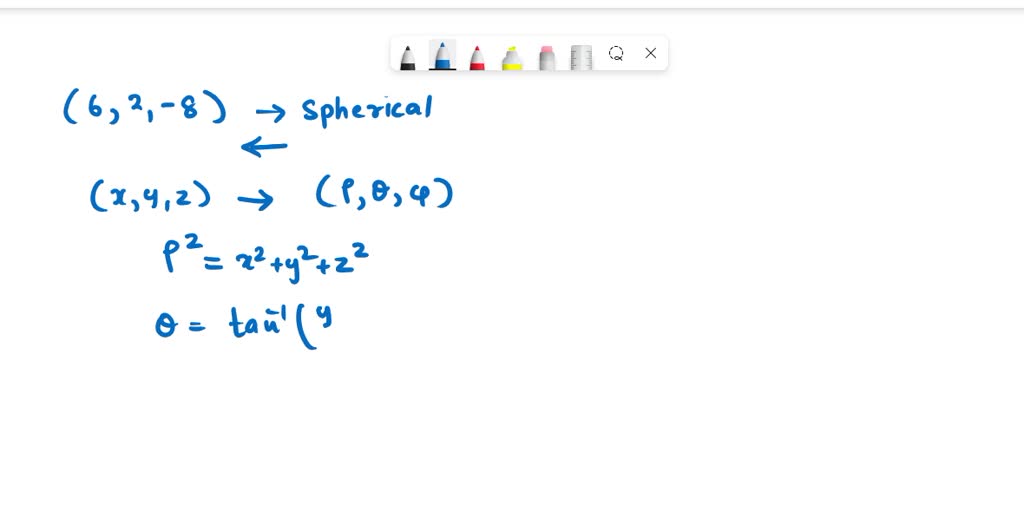 SOLVED: Convert the point (2, 0.345,-3) from Cylindrical into Spherical ... SOLVED: Convert the point (2, 0.345,-3) from Cylindrical into Spherical ...