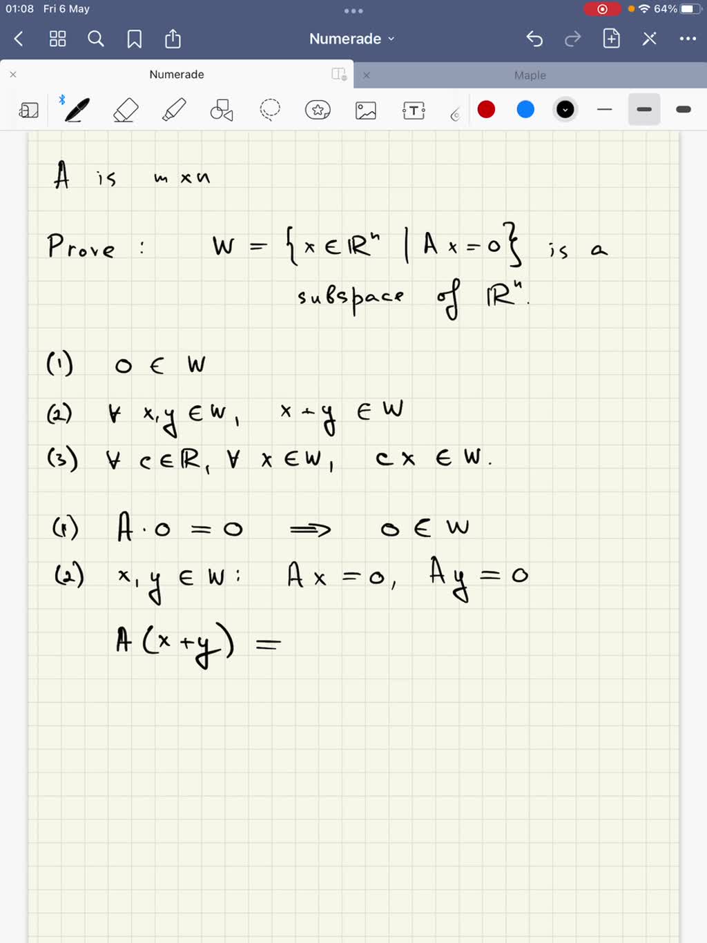 SOLVED: Let A be a fixed m X n matrix Prove that the set W = x e R" Ax = 0 is a subspace of R"