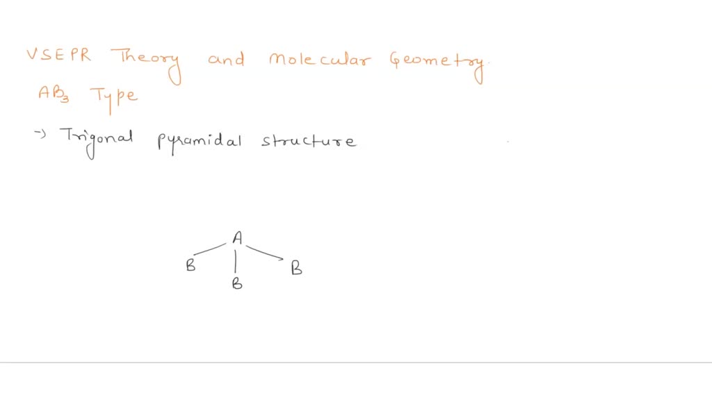 SOLVED: A molecule with the formula AB3 has a trigonal pyramidal ...