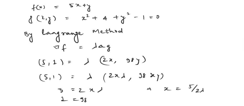 SOLVED: Find the maximum and minimum values of f(x,y)=3x+y ( , )=3 + on the ellipse x2+4y2=1 (1 ...