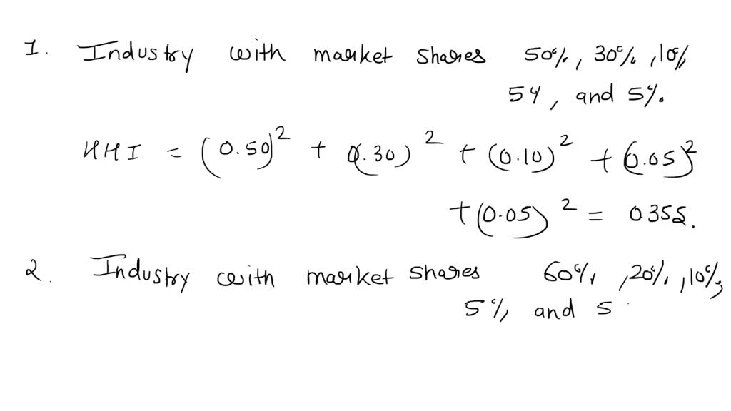 SOLVED: (Mergers and Public Policy) Calculate the Herfindahl-Hirschman ...