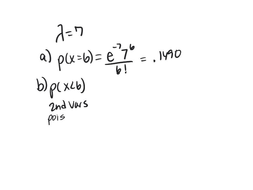 SOLVED: The Poisson probability formula is shown to the right, where X ...