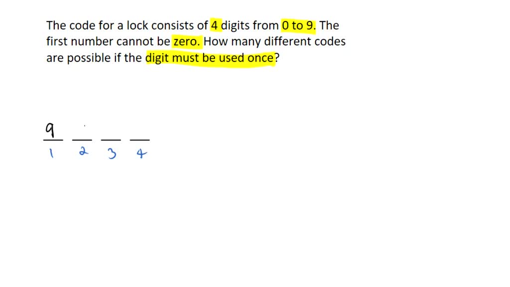 Solved A Digital Lock Uses A Code Of 4 Digits If Each Digit Can Be Any Number From 0 To 9 And 