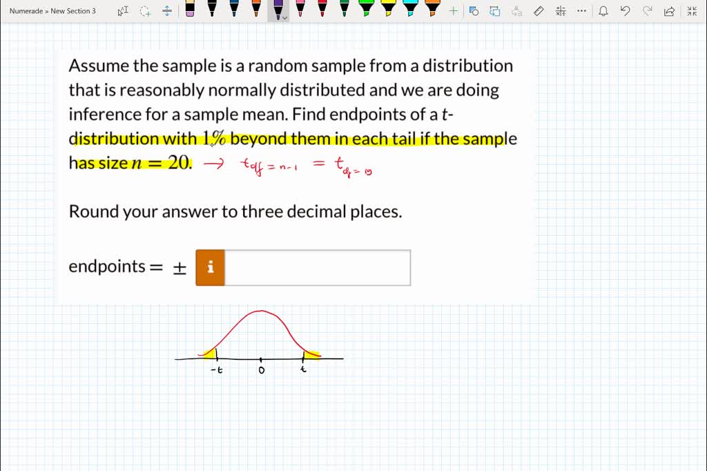 Assume the sample is a random sample from a distribution that is ...