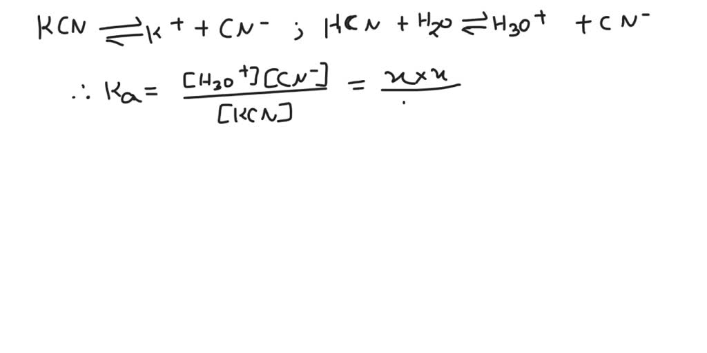 SOLVED: Calculate the pH of a 0.350 M KCN solution given Ka of HCN is 4.9Ã—10^-10.
