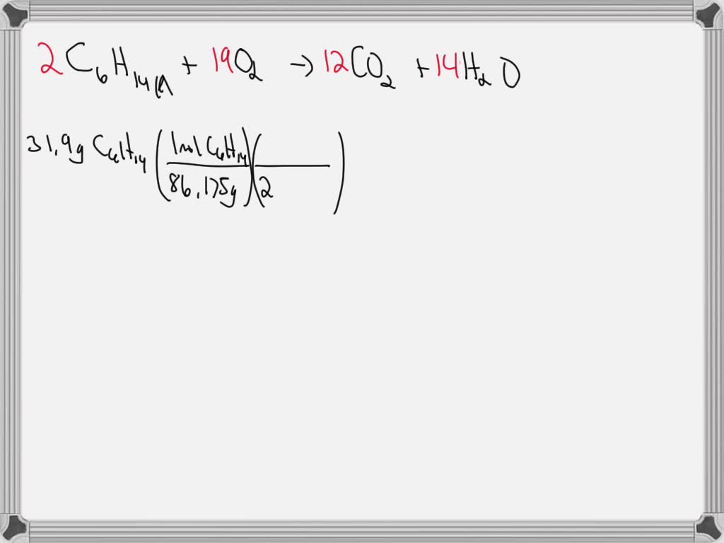 Liquid hexane (C6H14) reacts with gaseous oxygen gas (O2) to produce ...