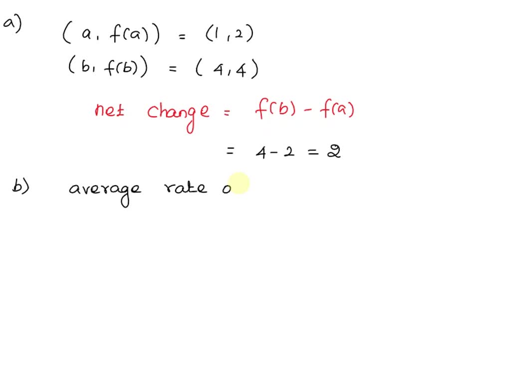 SOLVED: (@) Determine the net change between the indicated points o the ...