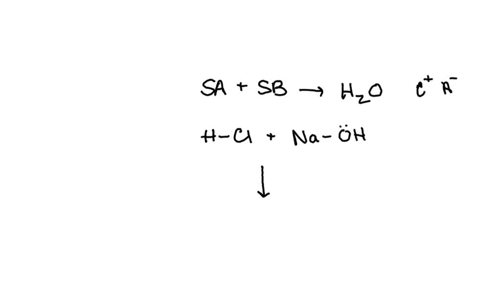 SOLVED: Draw the curved arrows to show how NaOH reacts with HCl to ...