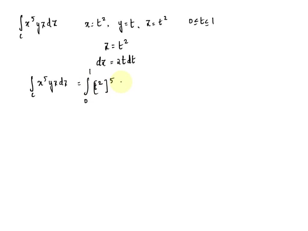 Solved Evaluate The Line Integral Where € Is The Given Curve N X2yv Z Dz C X T2 Y T 2 2 0