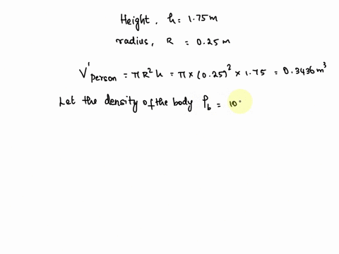 Estimate by aggregation the volume of a person a rough...