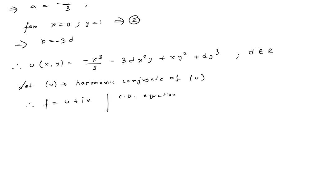 Let a,b,d be real constants. Find the most general harmonic polynomial of the form ax3 + bx?y ...