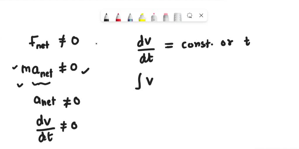 SOLVED: an object experiences a net non-zero force it is possible for the object move with ...
