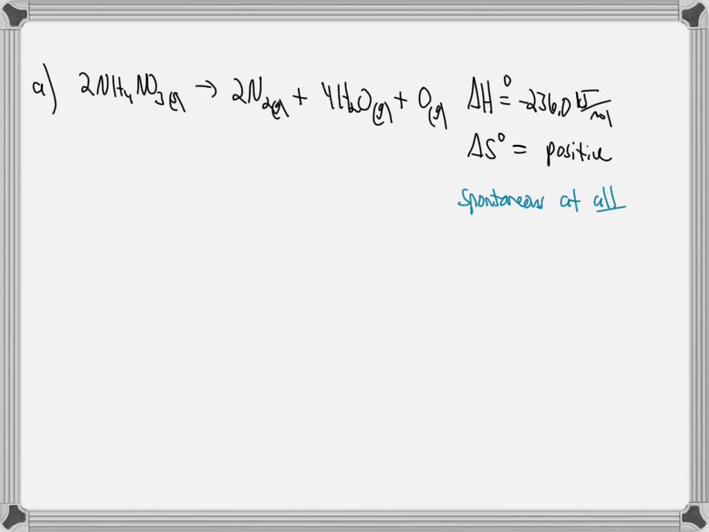 SOLVED: Under what temperature conditions would the following reactions ...