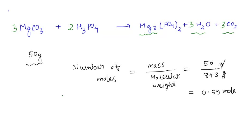 SOLVED: C2. Magnesium carbonate reacts with phosphoric acid (H3PO4) to form magnesium phosphate ...