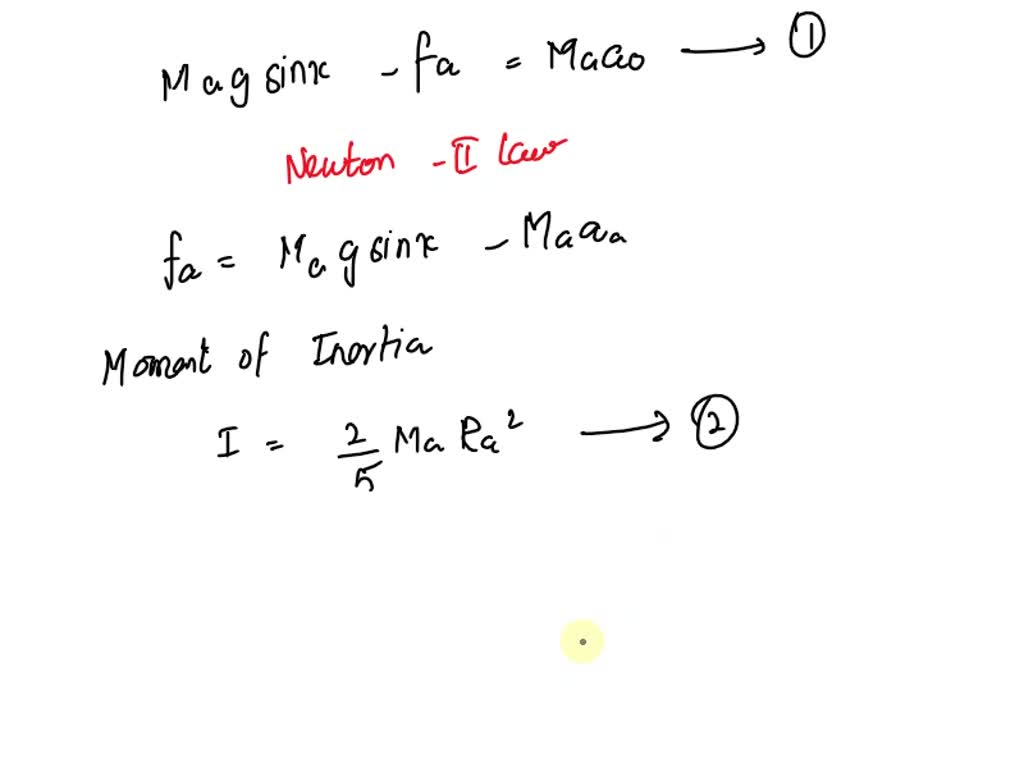 Solved Q5 Find The Acceleration Of A Solid Uniform Sphere Rolling
