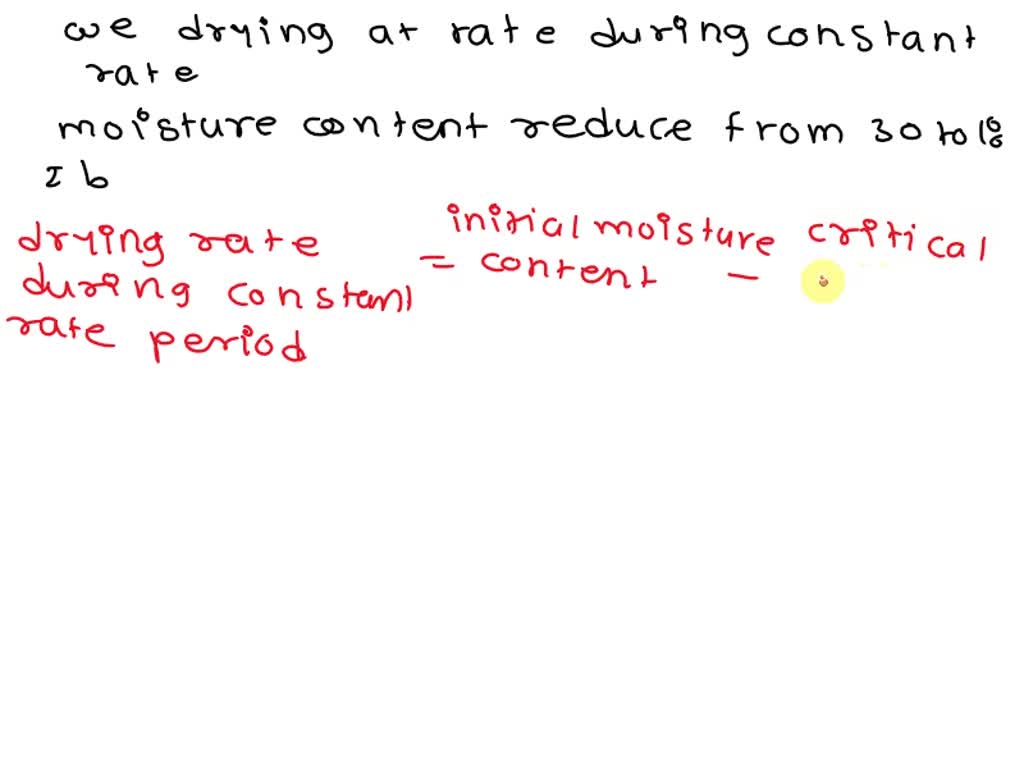 SOLVED: After 5 hours of drying, a porous solid under constant drying ...