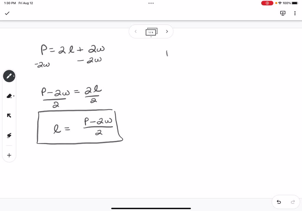 SOLVED: Express the formula P=2l+2w in terms of the length, l. Use the ... SOLVED: Express the formula P=2l+2w in terms of the length, l. Use the ...