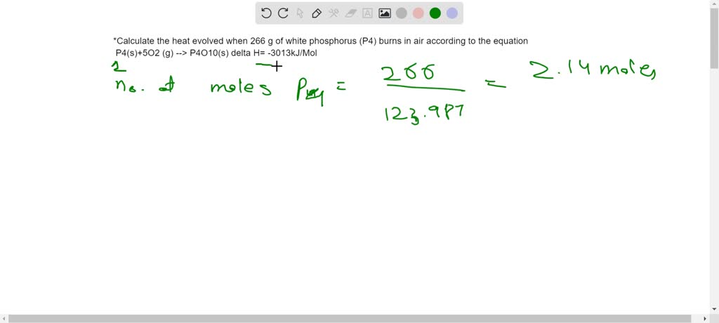 SOLVED: Calculate the heat evolved when 266g of white phosphorus (P4 ...