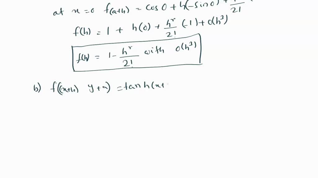SOLVED: (2) Use Taylor's series expansion to derive the forward ...