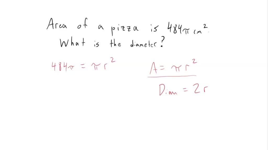 SOLVED: The area of an extra large circular pizza from Gambino's ...