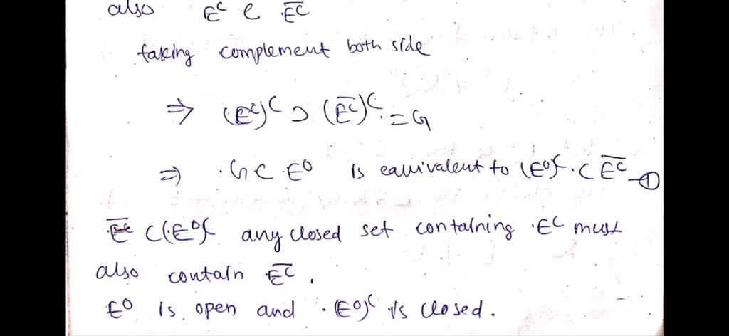 SOLVED: Remember that E denotes the set of interior points of a set E ...