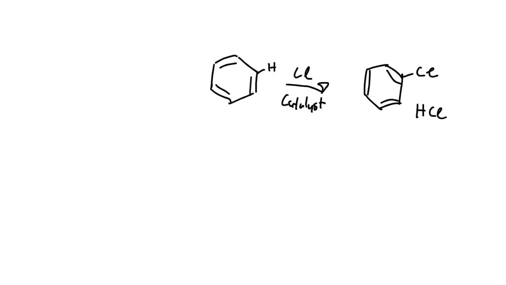 SOLVED: Cl catalyst HCl This reaction is an example of A substitution ...