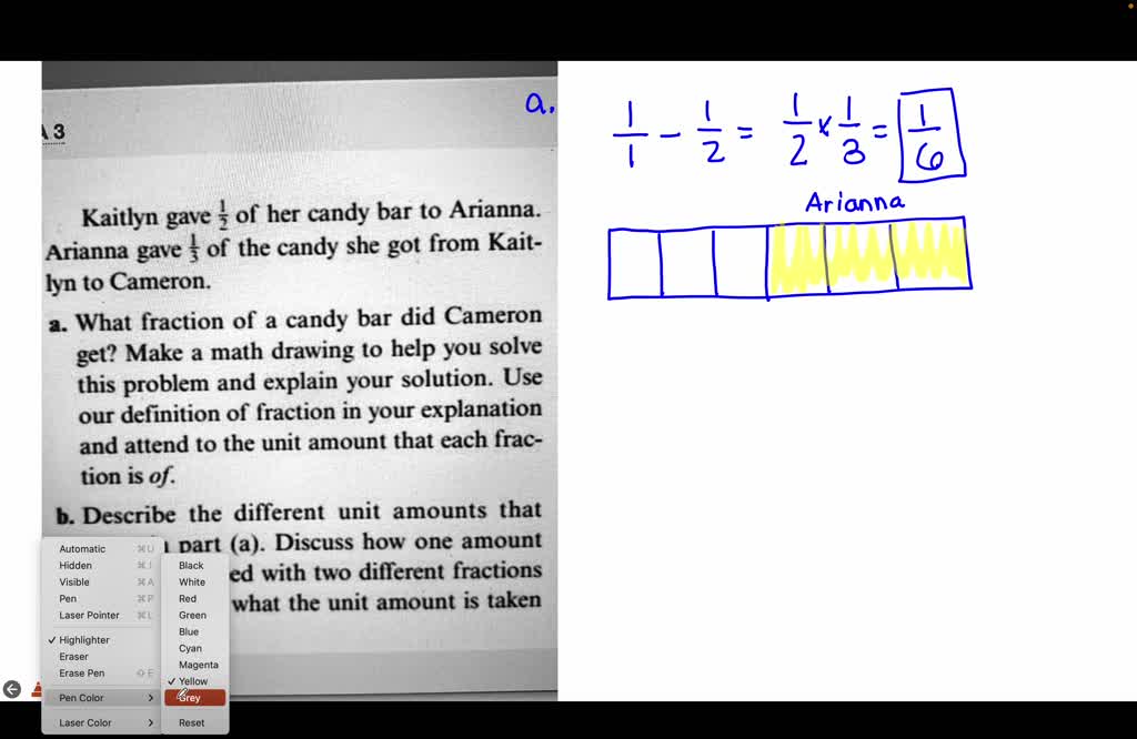 SOLVED: Kaitlyn gave 1/3 of her candy bar to Arianna. Arianna gave 1/2 ...