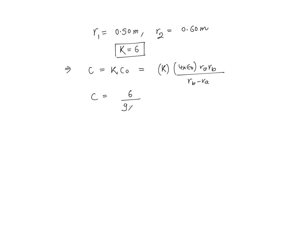 Solved Calculate The Capacitance Of A Spherical Capacitor Consisting