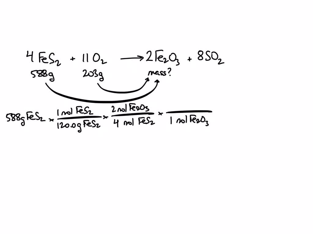 SOLVED: If 588 grams of FeS2 is allowed to react with 203 grams of O2 according to the following ...