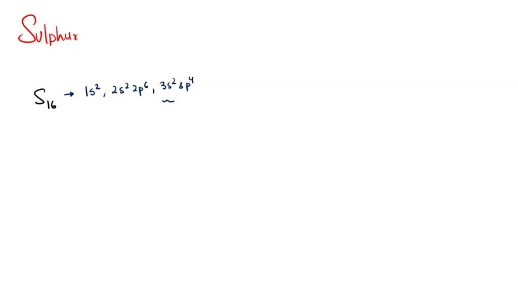 SOLVED: A sulfur atom has 16 electrons. How many electrons are in its ...