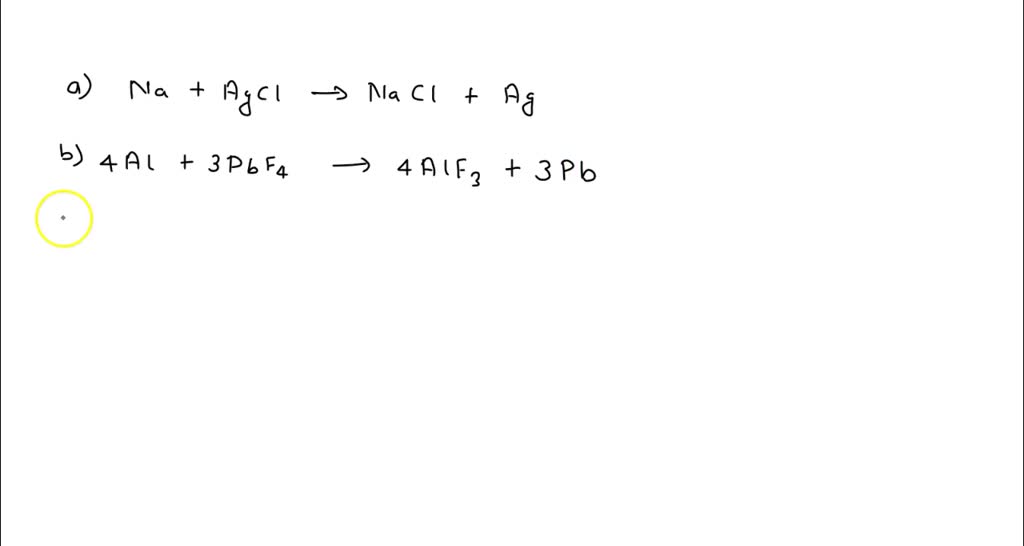 SOLVED: reactions for each, noting that some of the product formulas ...