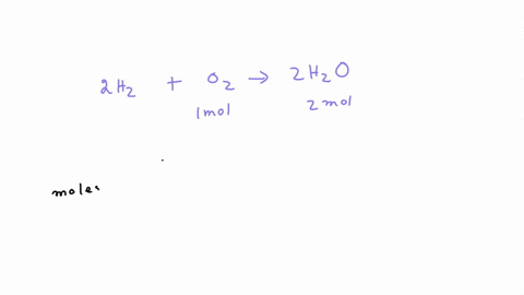 2h2 o2 2h2o from the chemical equation above how many moles of h2o are ...