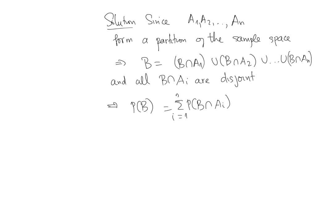 SOLVED: Let A1, A2, A3, ... be a sequence of events of a sample space. Prove that P(âˆªAi) â ...