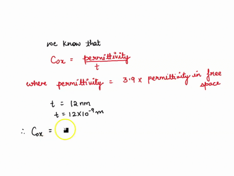 3. Calculate the oxide capacitance for the floating drain....
