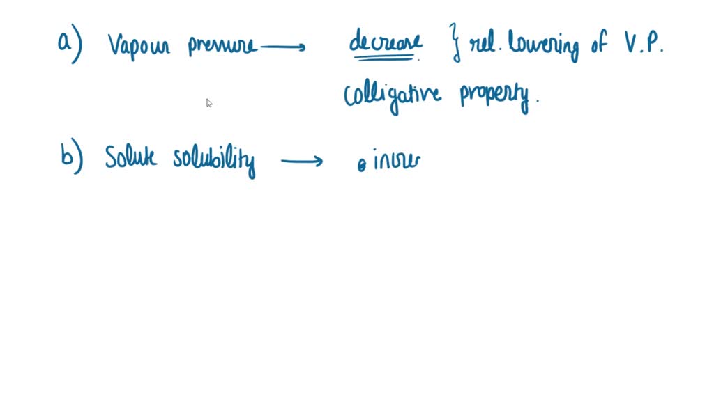 SOLVED: (10) Indicate whether the following solution properties ...