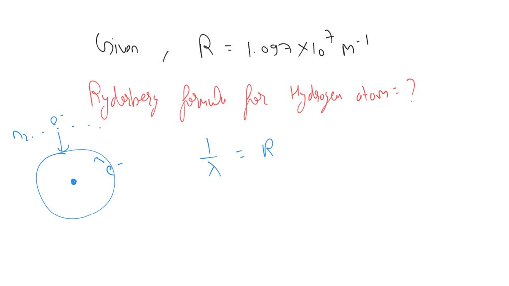 SOLVED: "The Rydberg formula, for the spectrum of the hydrogen atom ...