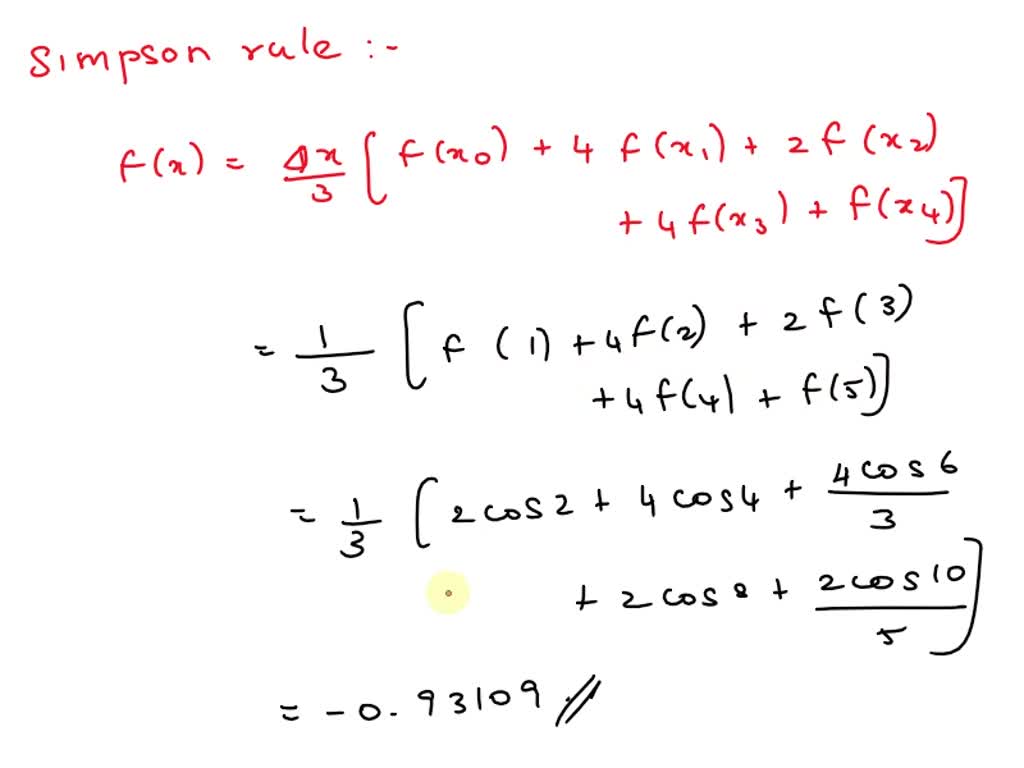 SOLVED: 5 2 cos(2x) dx, X n = 4 (a) the Trapezoidal Rule (b) the Midpoint Rule (c) Simpson's Rule