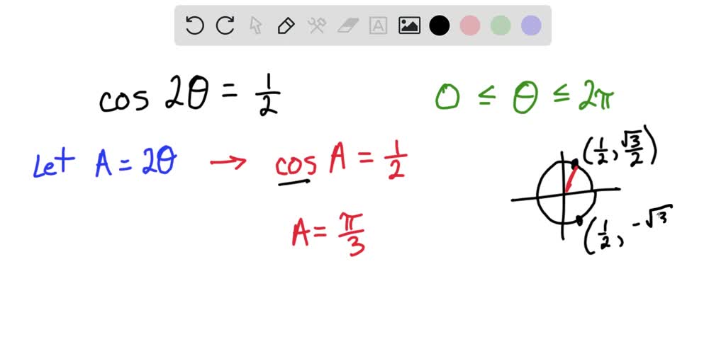 SOLVED: Solve the equation cos(2theta)=1/2 for angles theta on the ...