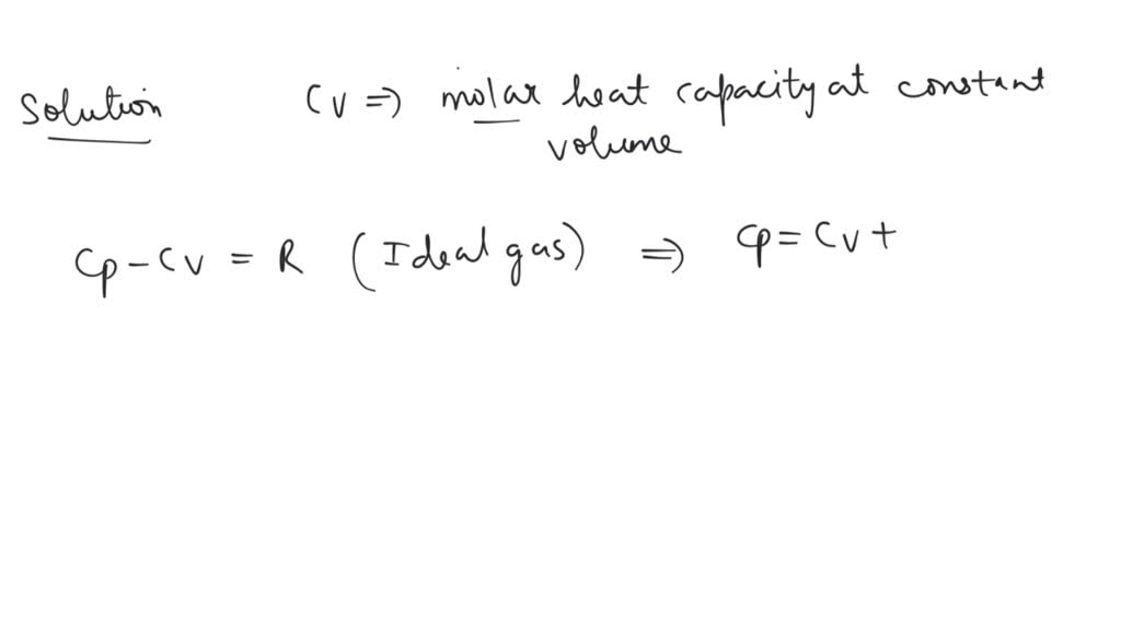 SOLVED If Cp And Cv Denote The Specific Heats per Unit Mass Of An SOLVED If Cp And Cv Denote The Specific Heats per Unit Mass Of An