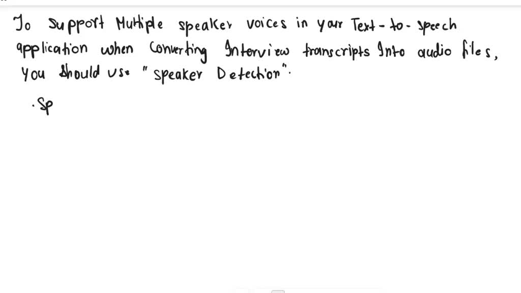 SOLVED: Implement Text to speech, speech to text, and text to text ... SOLVED: Implement Text to speech, speech to text, and text to text ...