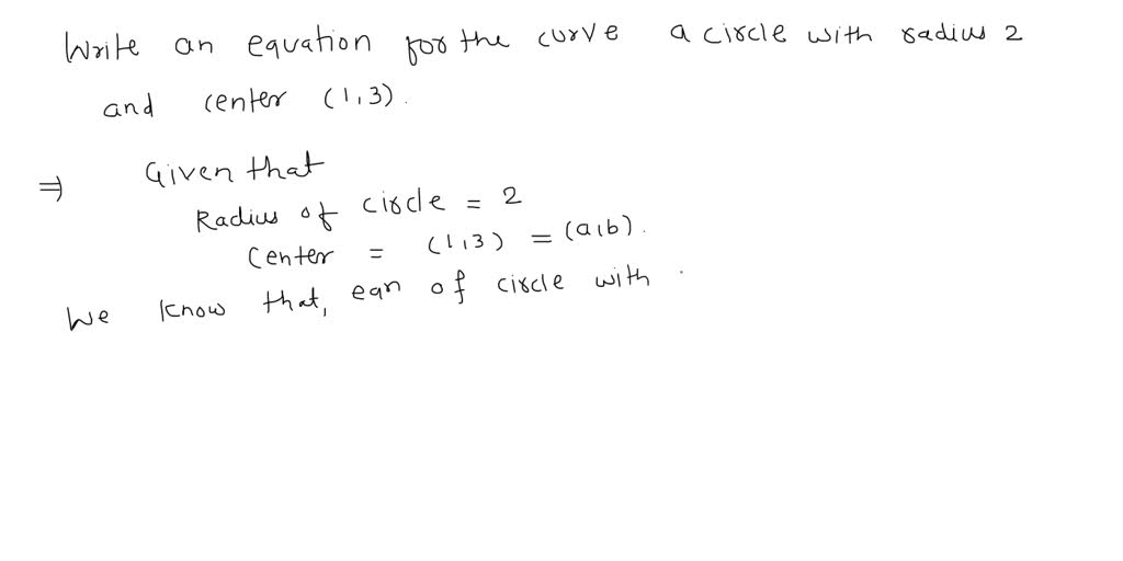 SOLVED: For each of the described curves, decide if the curve would be ...