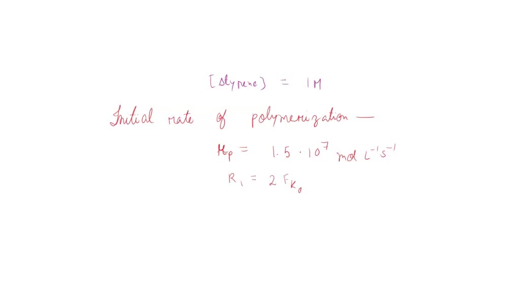 Consider the polymerization of styrene initiated by di-t-butyl peroxide ...