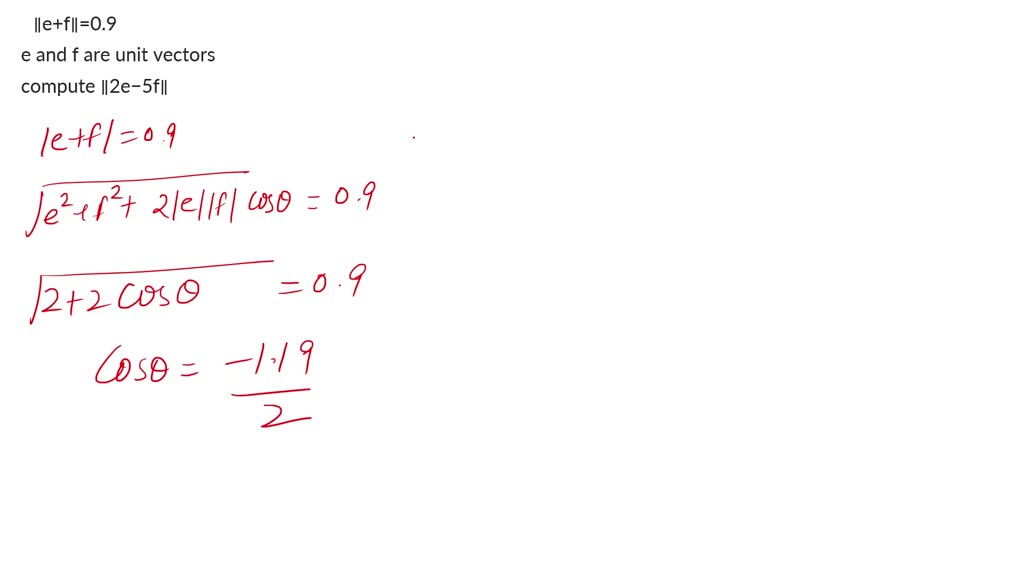 SOLVED: From Rogawski 2e section 13.3, exercise 48: Suppose ||e + f ... SOLVED: From Rogawski 2e section 13.3, exercise 48: Suppose ||e + f ...
