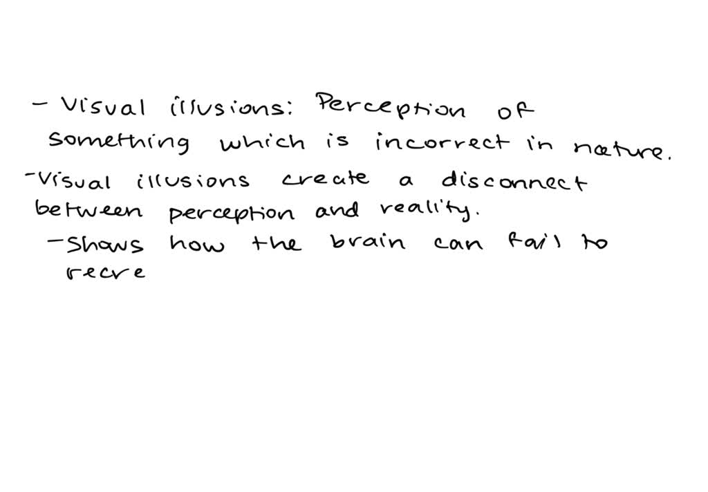 SOLVED: Consider a single optical illusion. Describe what is really ...