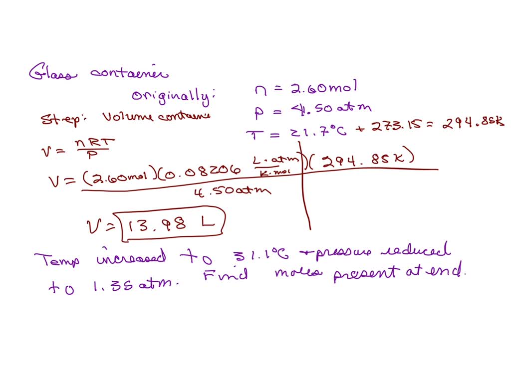SOLVED: A glass container was initially charged with 2.60 moles of a ...