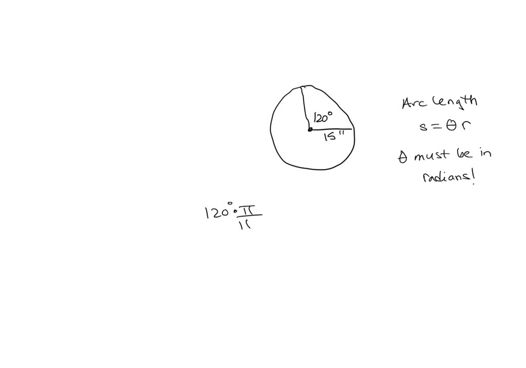 SOLVED: In Exercises 89-92, find the length of the arc on a circle of radius r intercepted by a ...